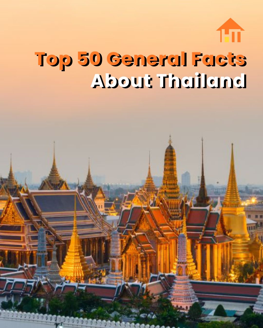 Top General Facts About Thailand's Geography and History - Home & Travel